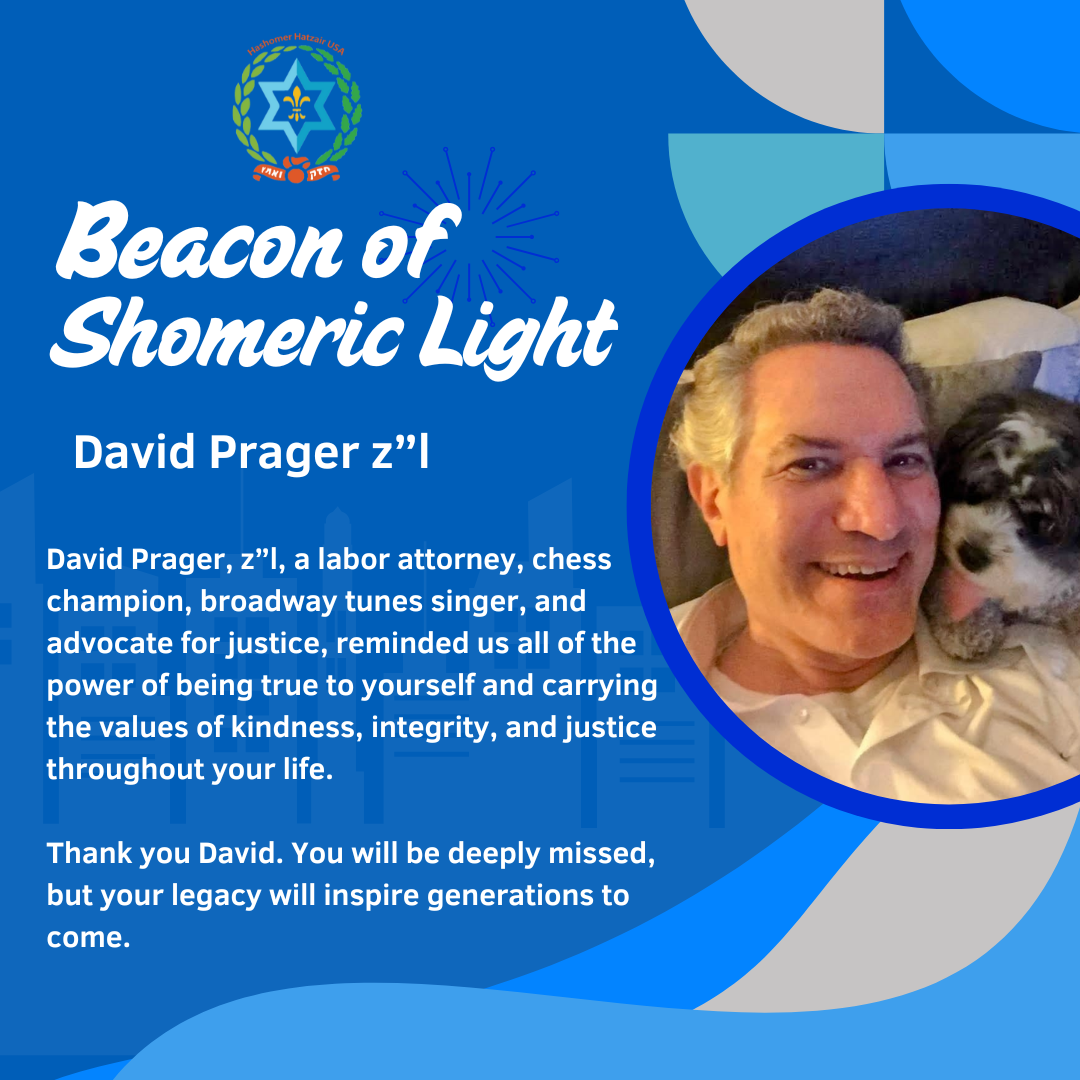 Shomeric Beacon of Light: David Prager Z'l – campshomria