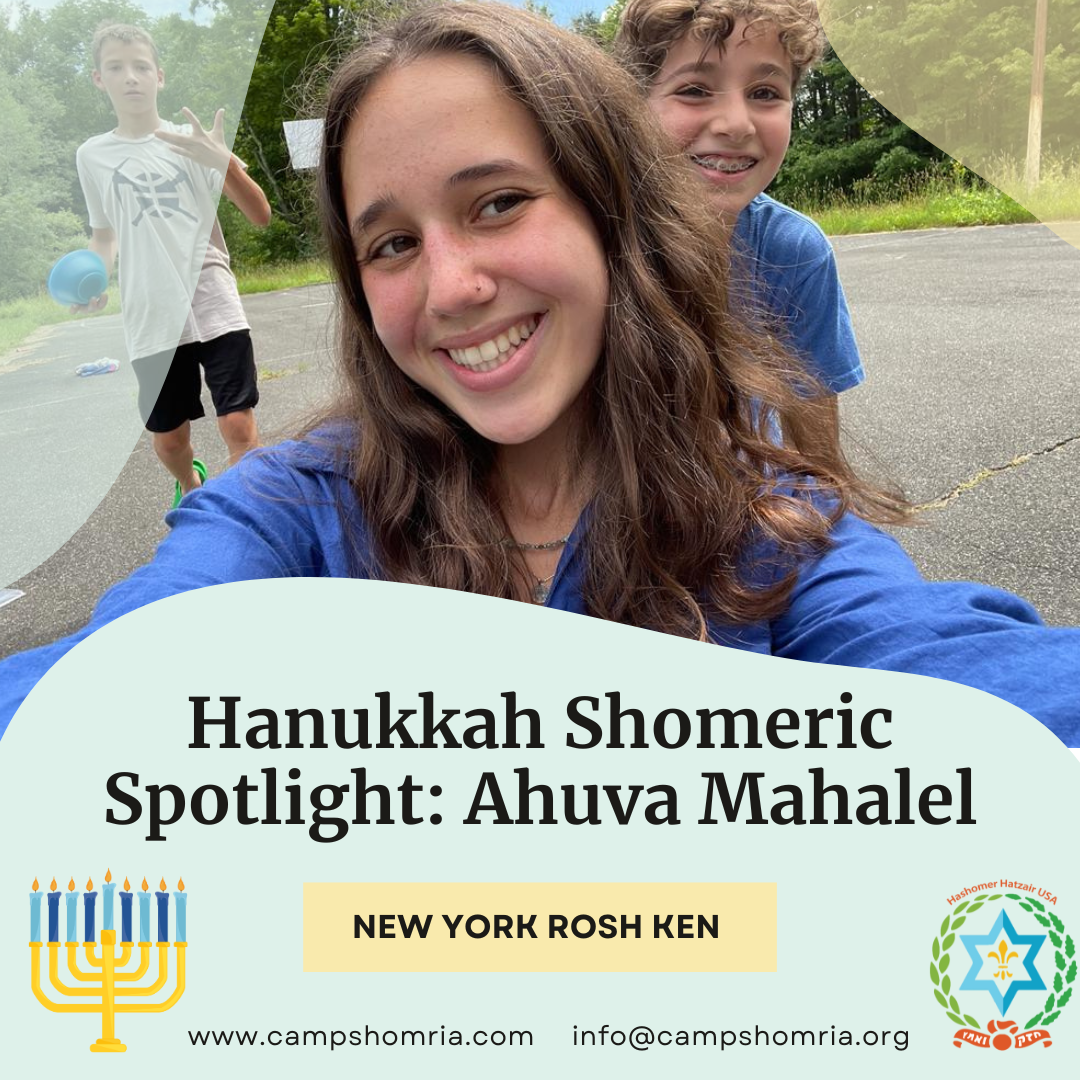 2023 Hanukkah Spotlight: Ahuva Mahalel, Rosh Ken – campshomria